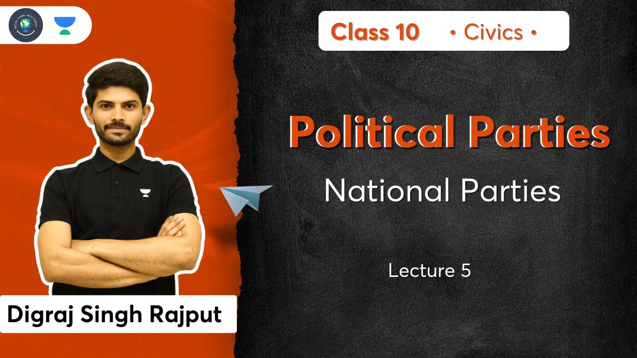 Class 10: Political Parties | National Parties | L-5 | Civics | Social ...