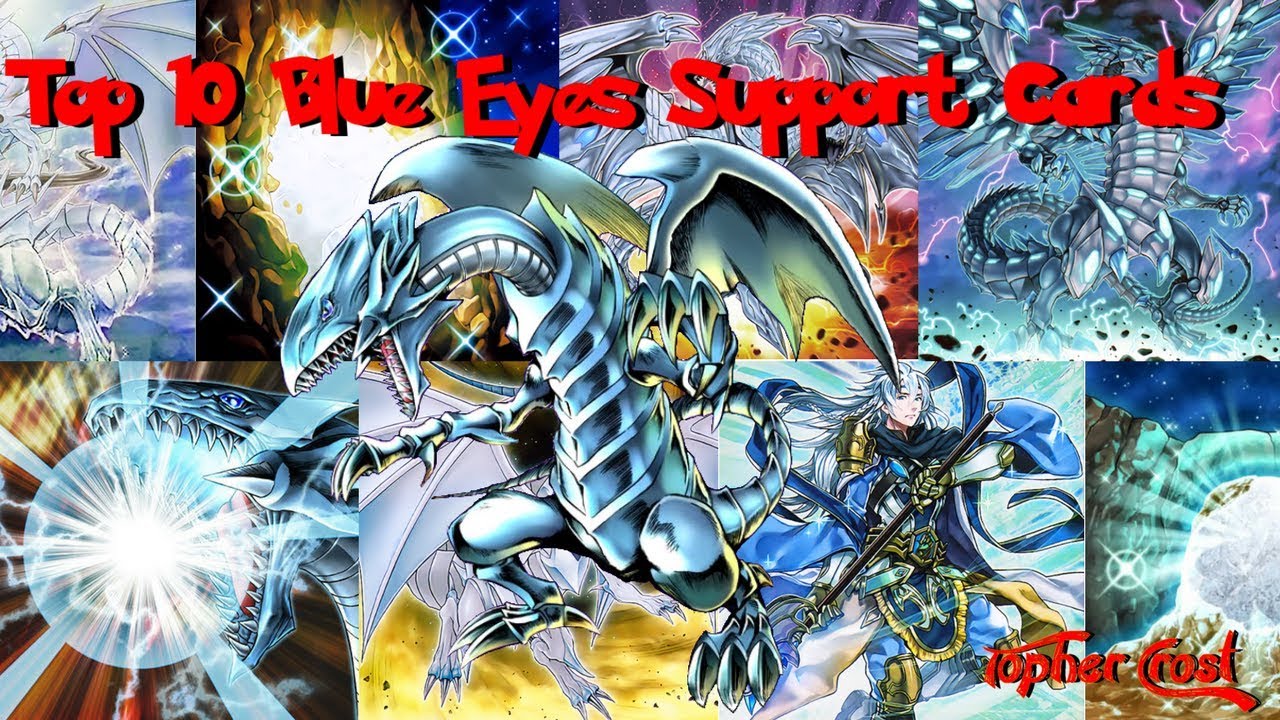 Top 10 Blue-Eyes White Dragon Support Cards - YouTube