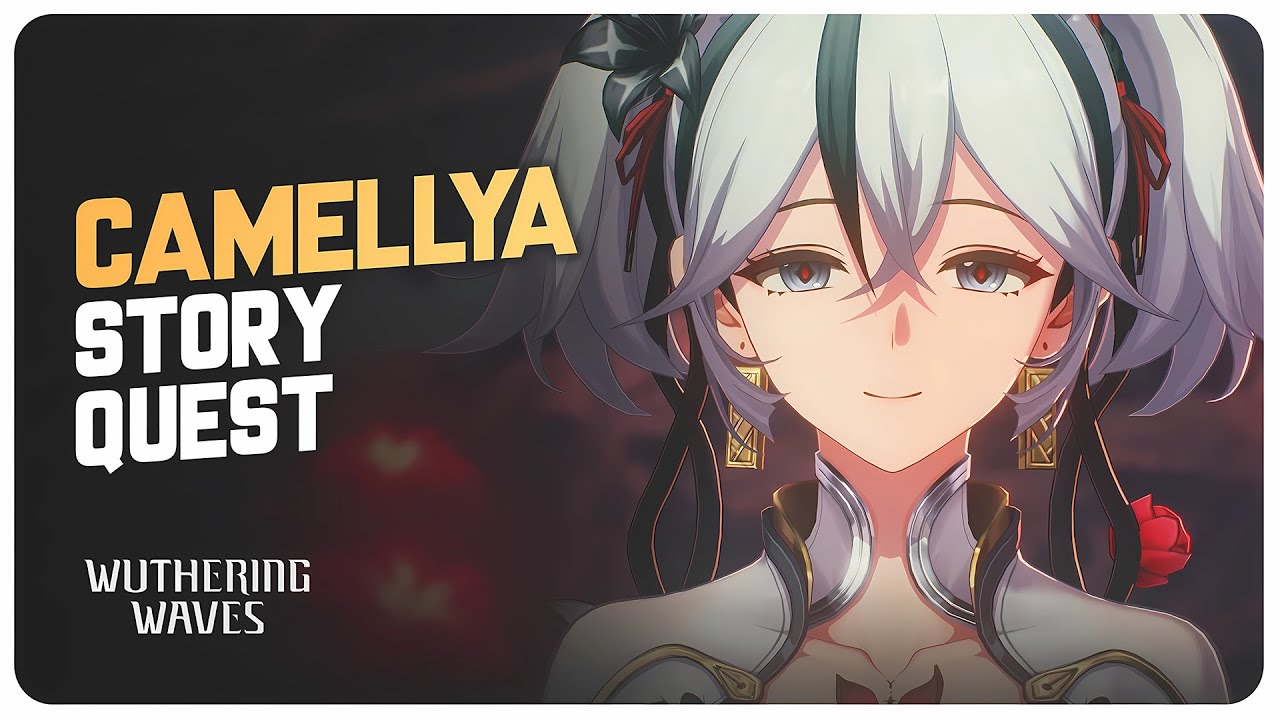 Camellya Story Quest (Full Quest) Forking Paths Among the Stars ...