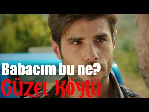 Güzel Köylü - Babacım Bu Ne?