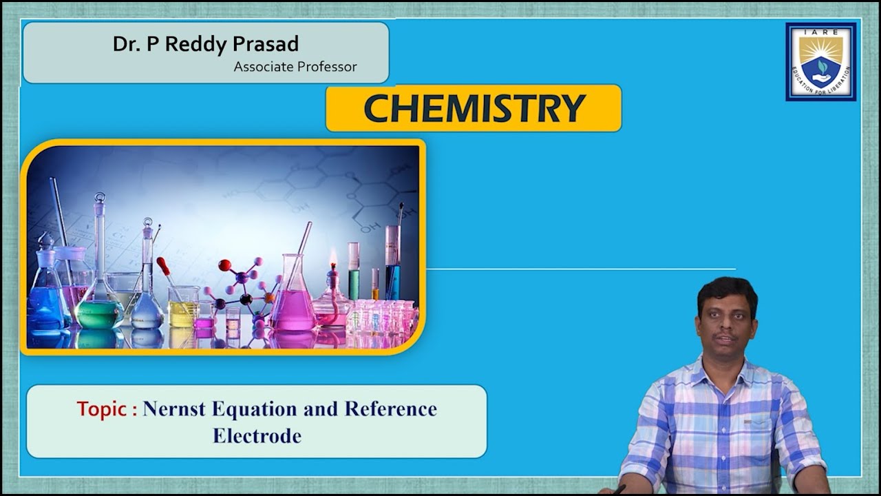 Nernst Equation and Reference Electrode by Dr. P Reddy Prasad - YouTube