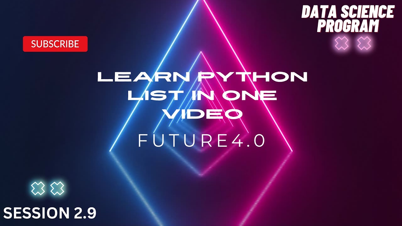 Complete Python List In One Video | For Absolute Beginners | Data Science Program 2023 | Future4 ...