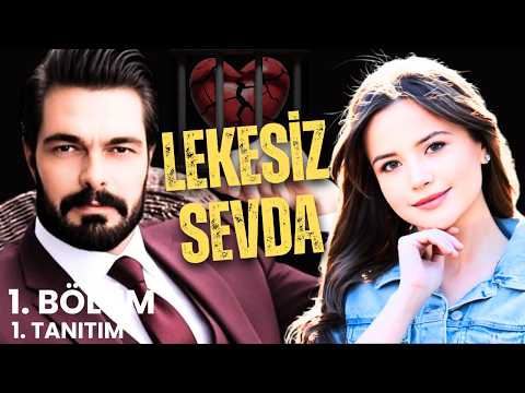 Lekesiz Sevda. | 1. Bölüm Fragmanı |  Halil İbrahim Ceyhan - Yağmur Yüksel.  2026