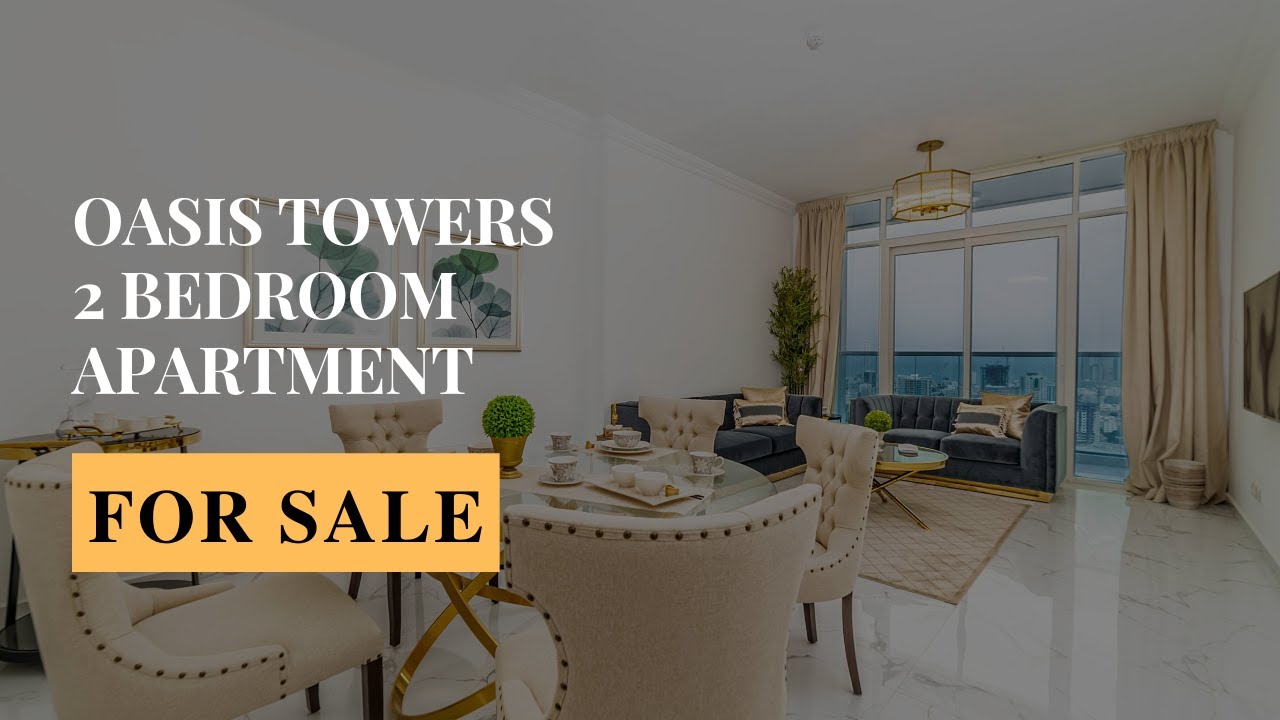 Exquisite 2 Bedroom Apartment in Oasis Tower II - YouTube