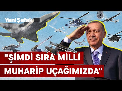 Cumhurbaşkanı Erdoğan: Milli Muharip Uçak 2023'te hangardan çıkacak