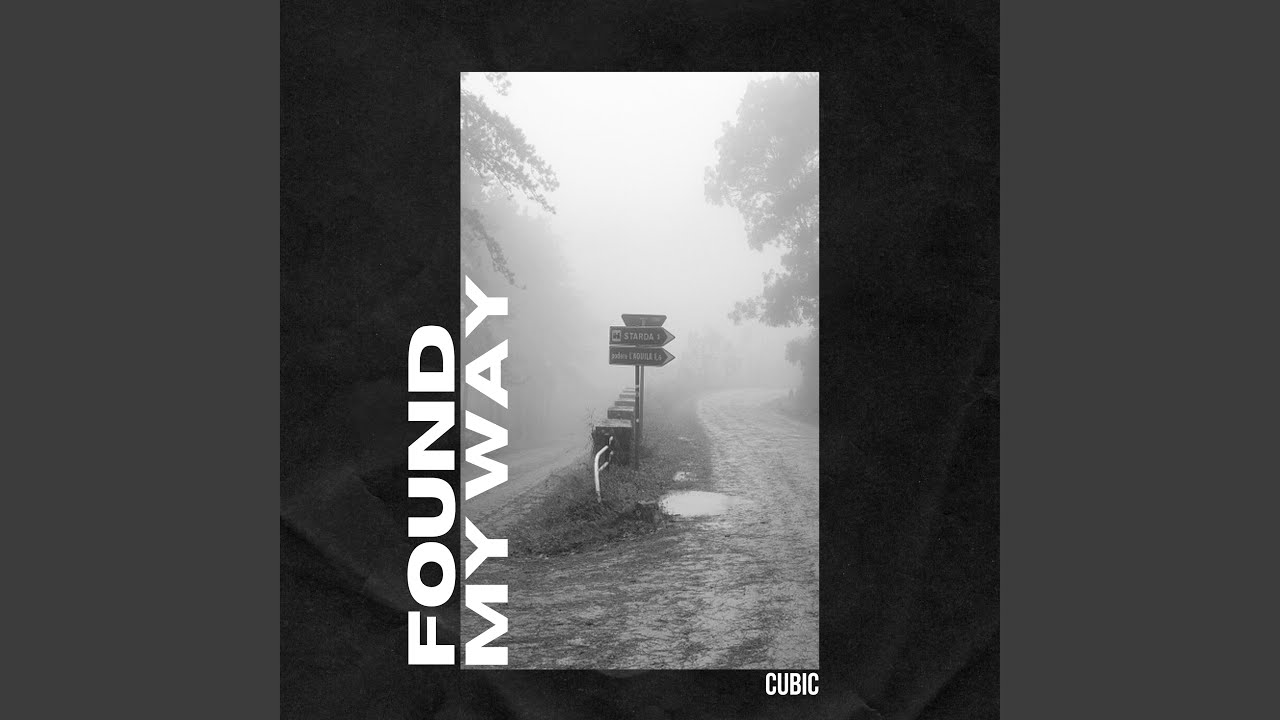 Found My Way - YouTube