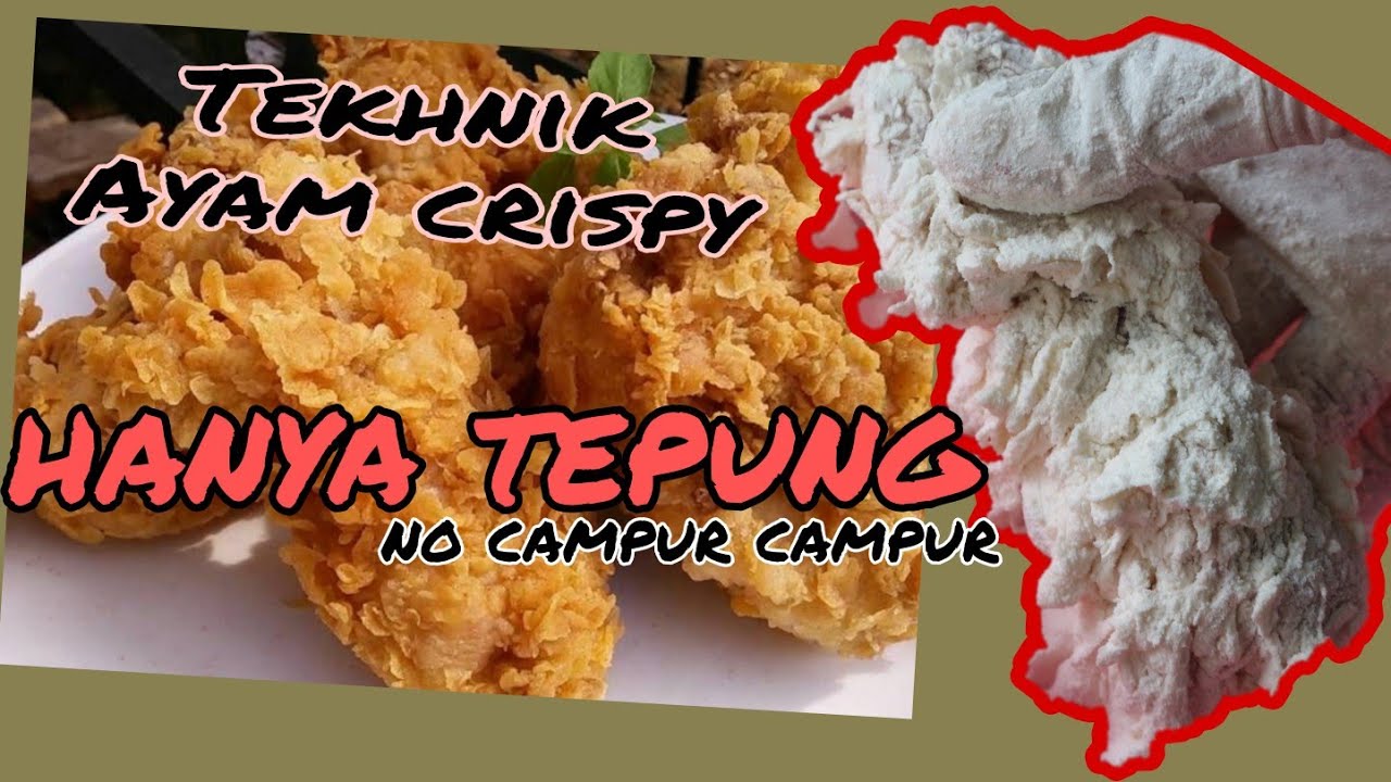CARA MEMBUAT AYAM CRISPY DENGAN TEPUNG TERIGU ,, PART 3 SIMPLE BANGET ...