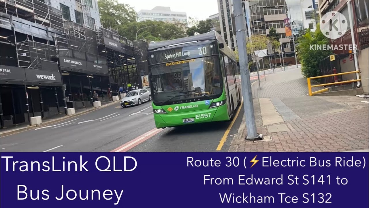 TransLink QLD Bus Journey - Route 30 (⚡️Electric Bus Ride) from Edward ...