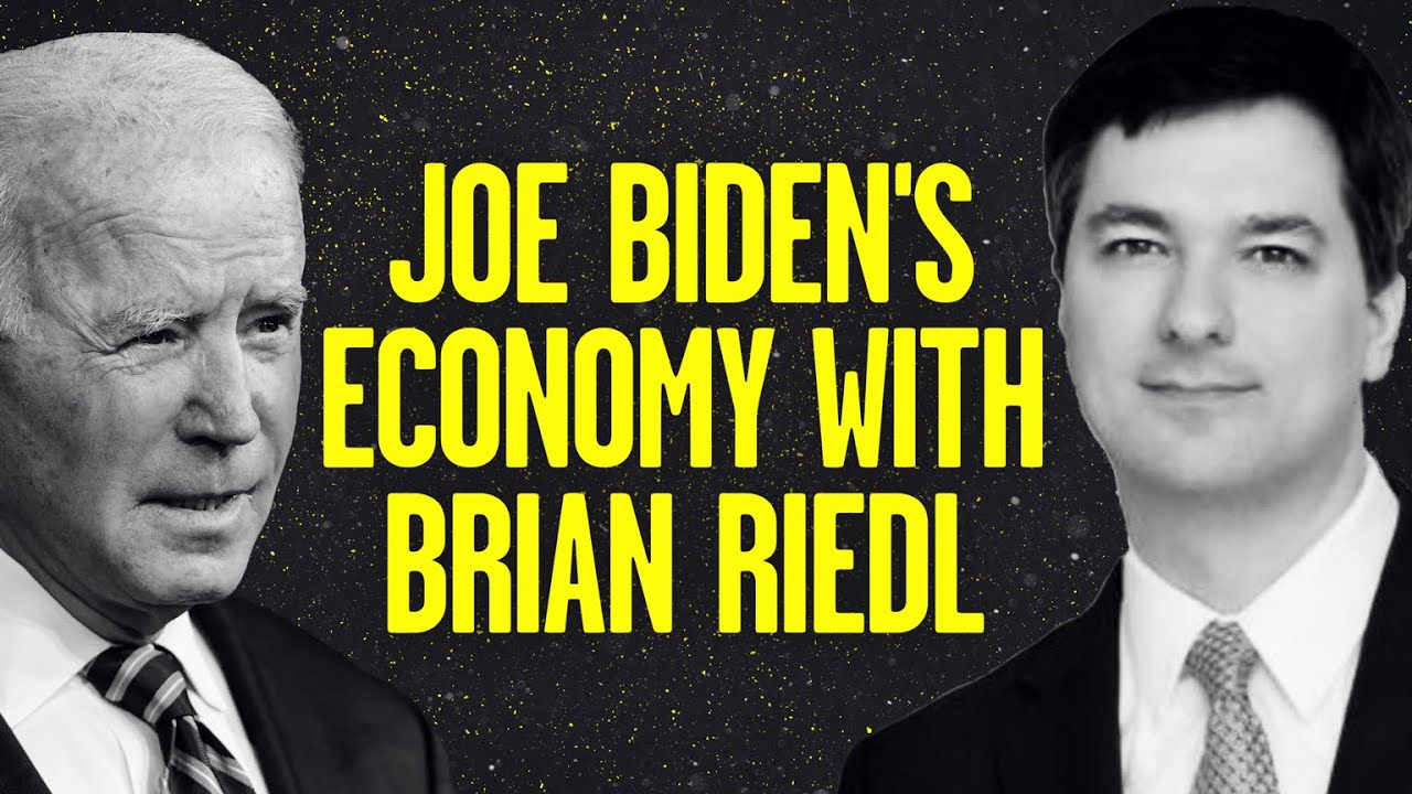 Stu and Brian Riedl: Preparing for the Fallout of Joe Biden's Economy ...