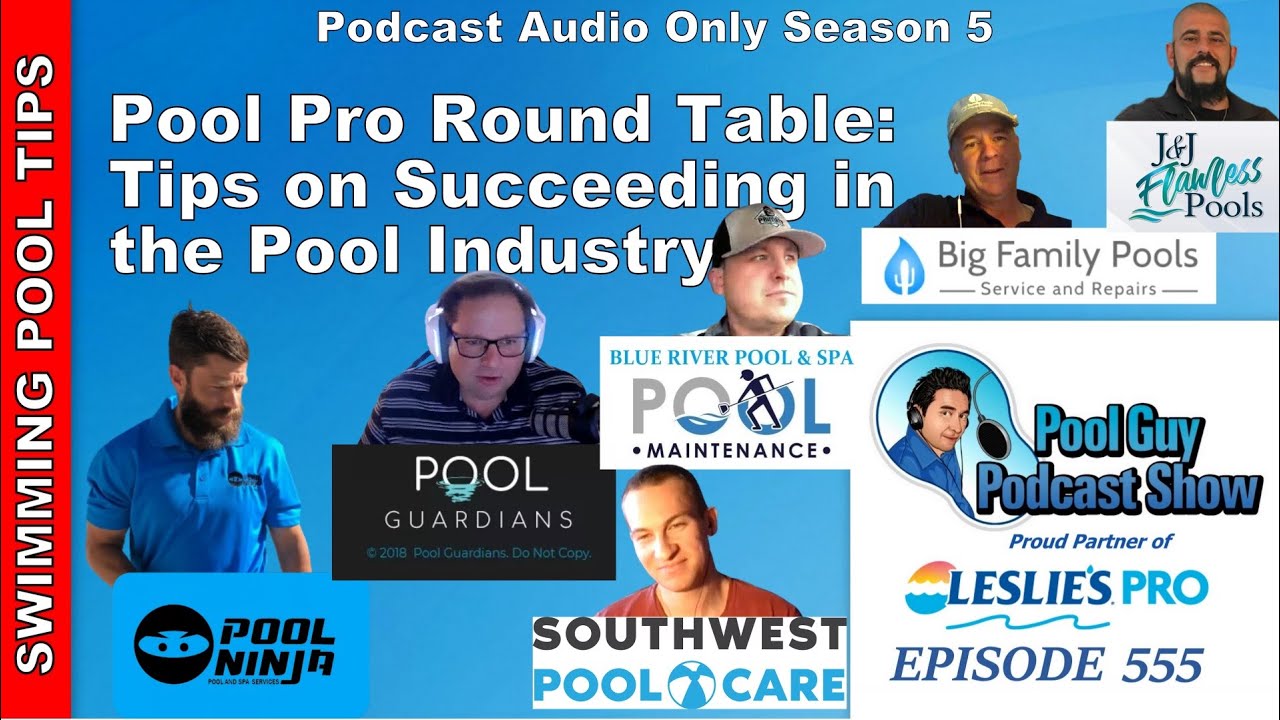 Pool Pro Panel: Tips on Succeeding in the Pool Industry & Customer ...