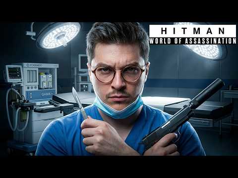 KATİL DOKTOR - HITMAN WORLD OF ASSASSINATION - Bölüm 7
