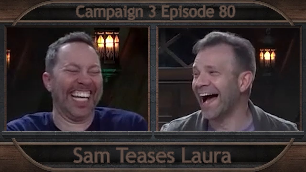 Critical Role Clip | Sam Teases Laura | Campaign 3 Episode 80 - YouTube