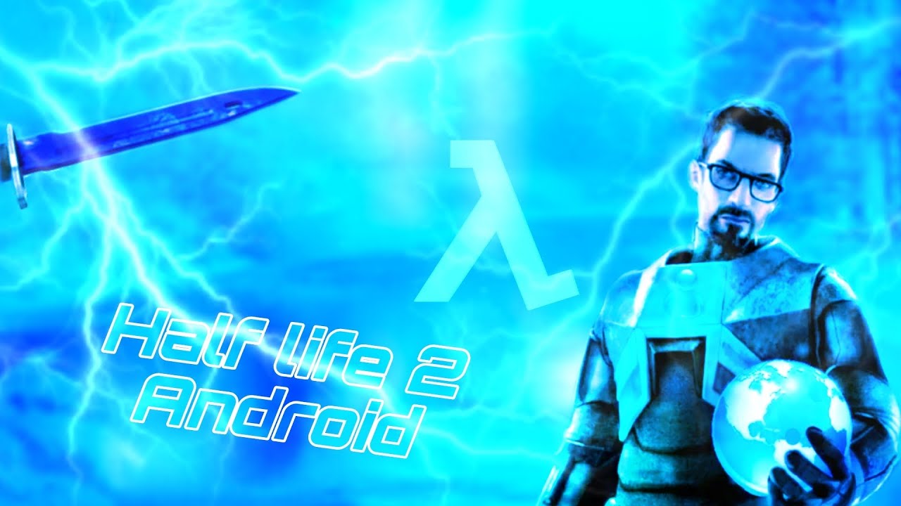Half Life 2 Android, by Four Life (KILL PL) (Mobile Edition) - YouTube