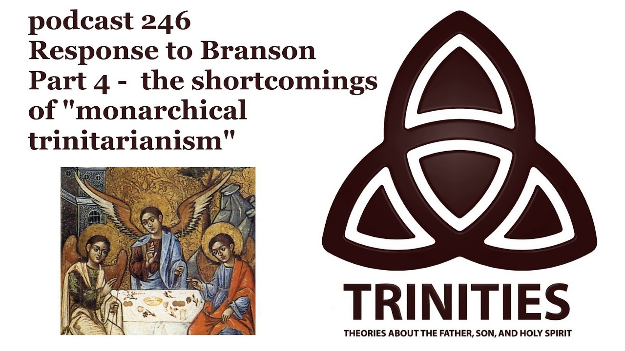 trinities 246 - Response to Branson Part 4 - the shortcomings of ...