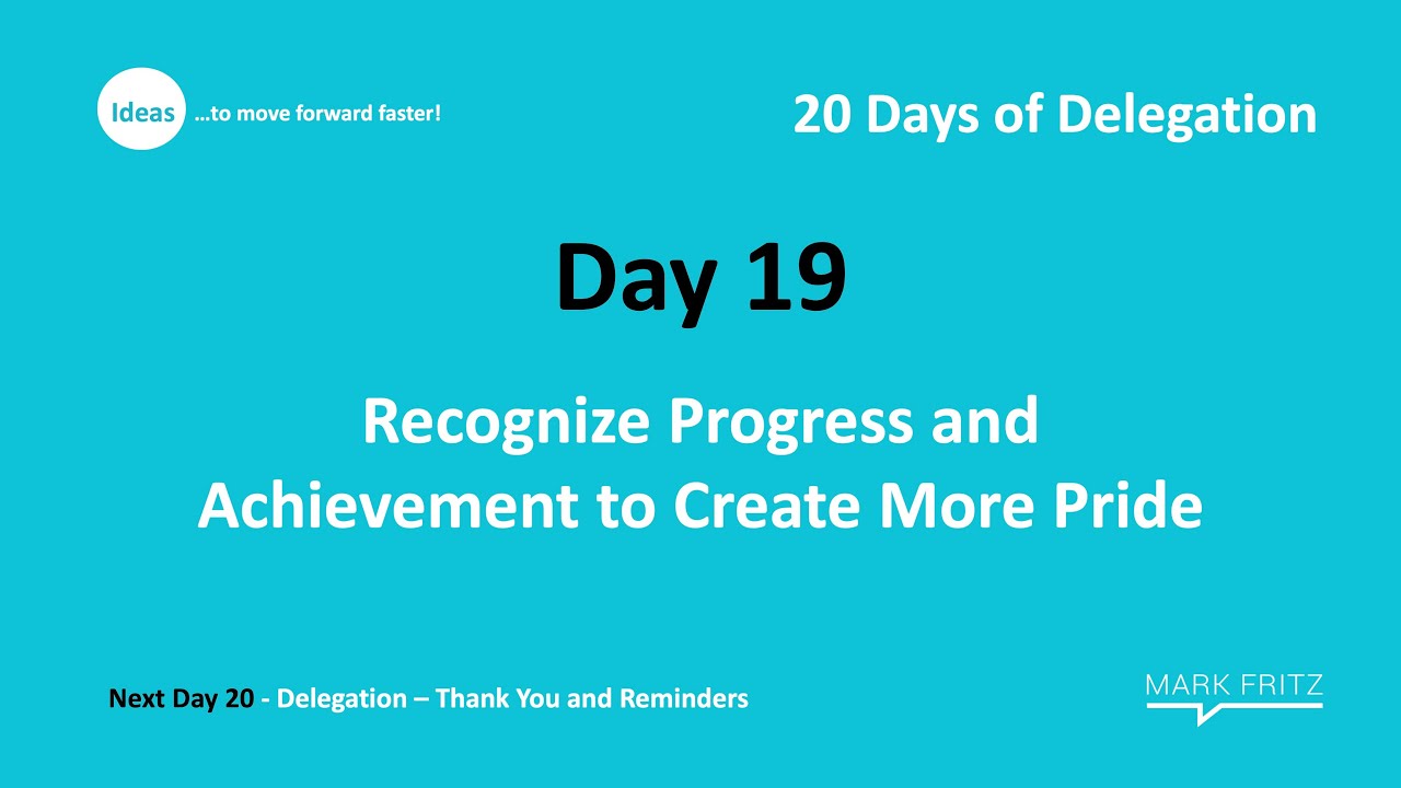 Day 19 - Recognize Progress and Achievement to Create More Pride (20 ...