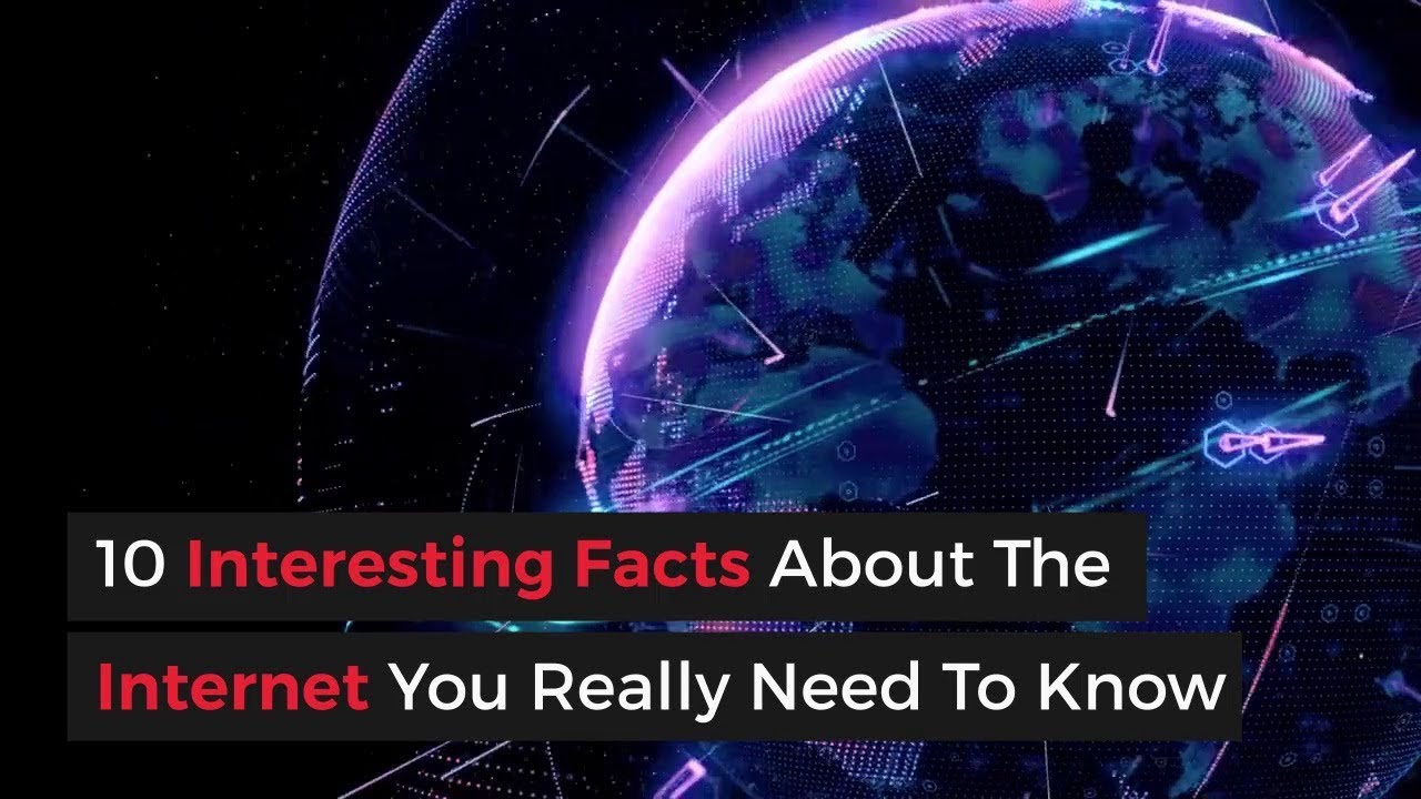 10 Surprising Facts About The Internet - YouTube