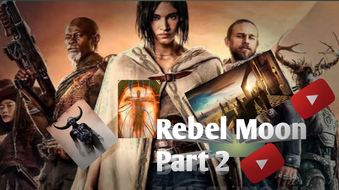 Rebel Moon part 2 —The Scargiver - YouTube