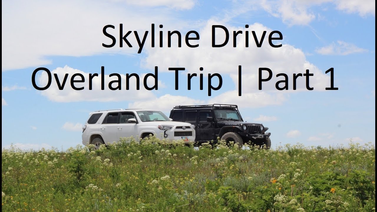Skyline Drive Utah Overland Trip | Part 1 - YouTube