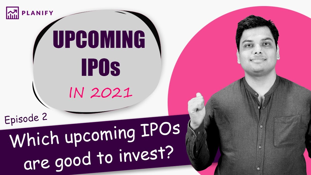 Upcoming IPO in 2021 I What are the next big upcoming IPOs? I Episode 2 ...