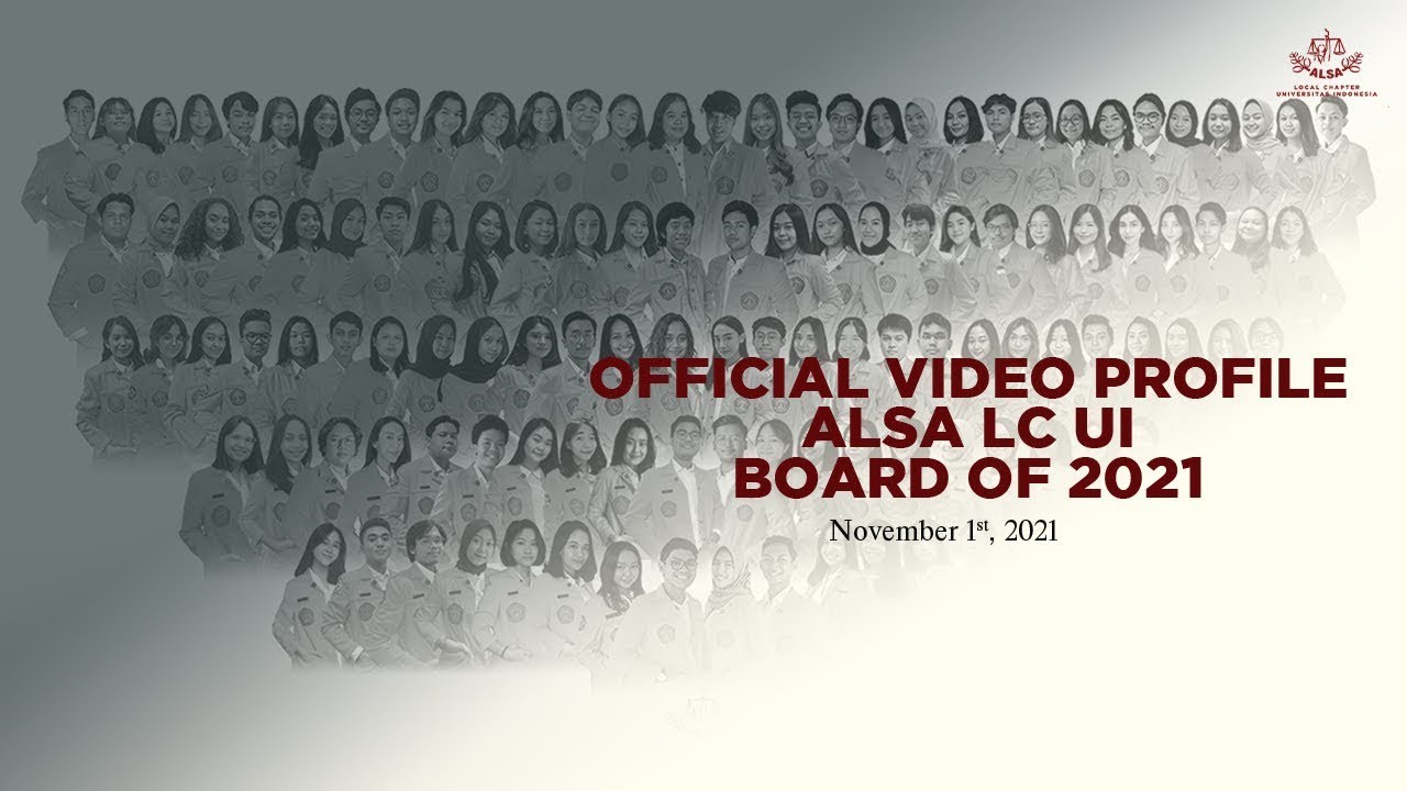 Official Video Profile ALSA LC UI Board of 2021 - YouTube