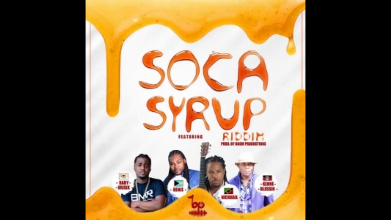 Soca Syrup Riddim 2020 Soca Riddim - YouTube