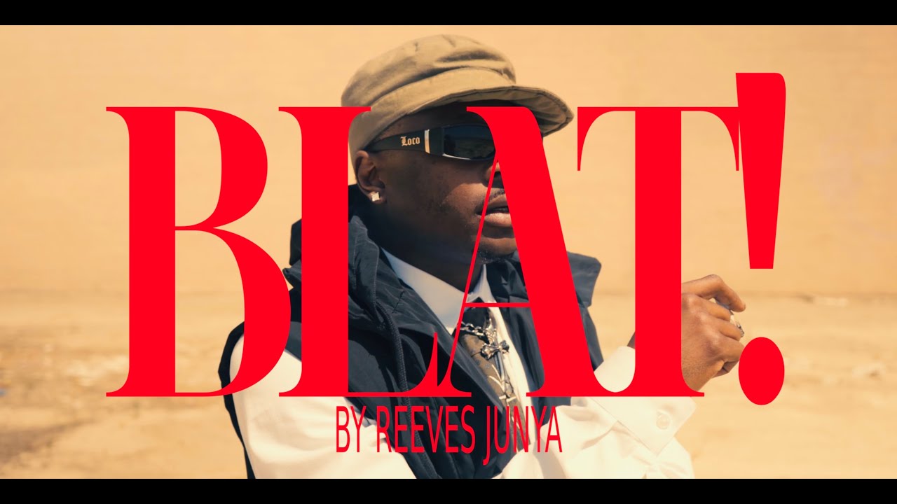 Reeves Junya - "BLAT!" (Music Video) - YouTube