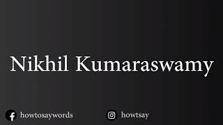 Nikhil Pronunciation: How to Say Nikhil in 25 Languages