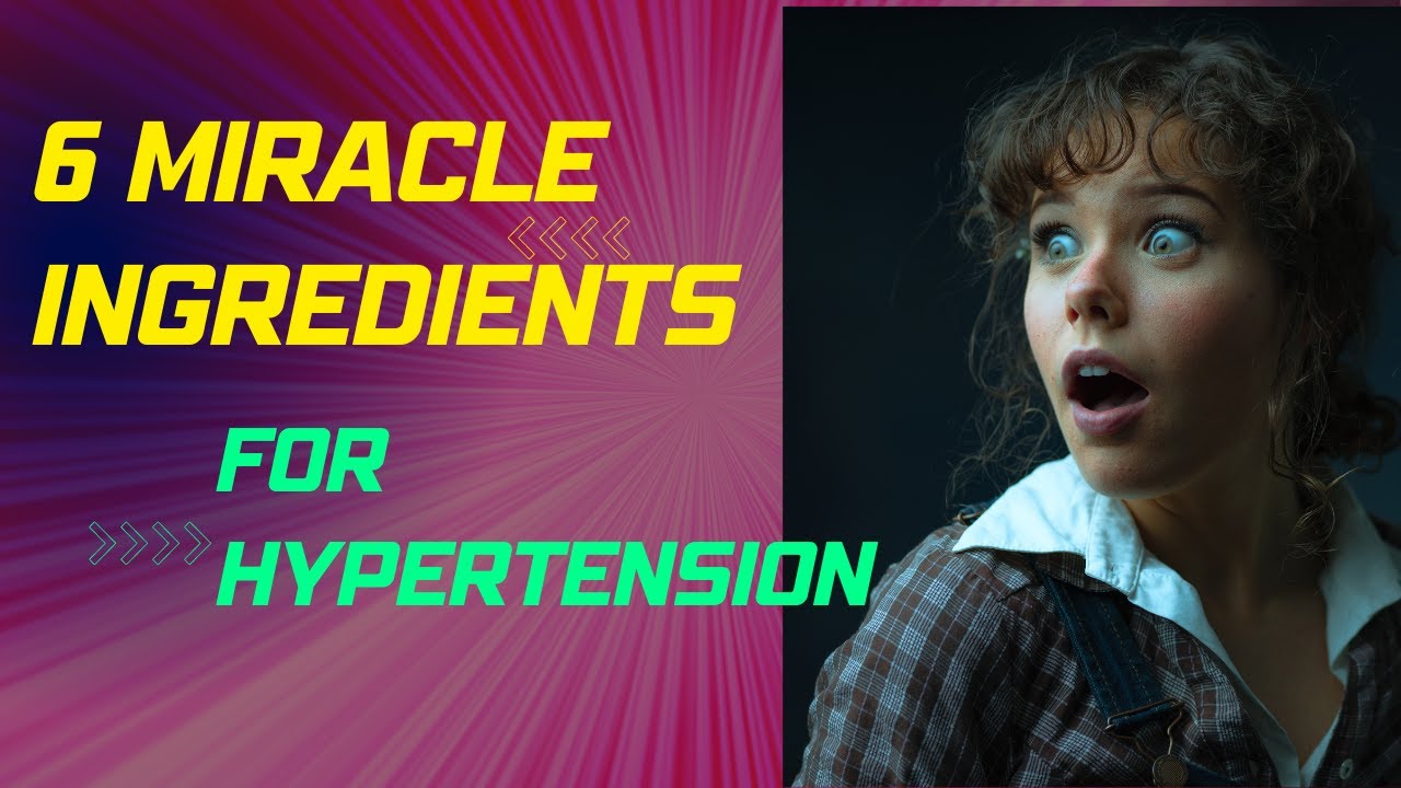 MIRACLE Supplements for HYPERTENSION: A Guide to 6 Nutritional ...