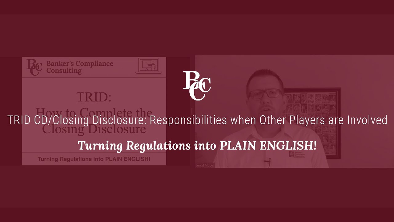 TRID CD: Closing Disclosure Responsibilities when Other Players are ...