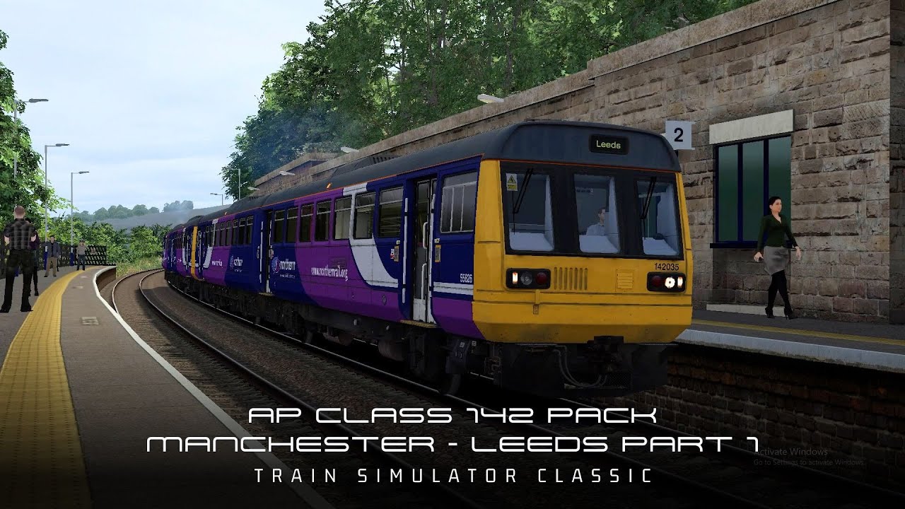 AP Class 142 Pack | Manchester to Leeds | Train Simulator Classic Part ...