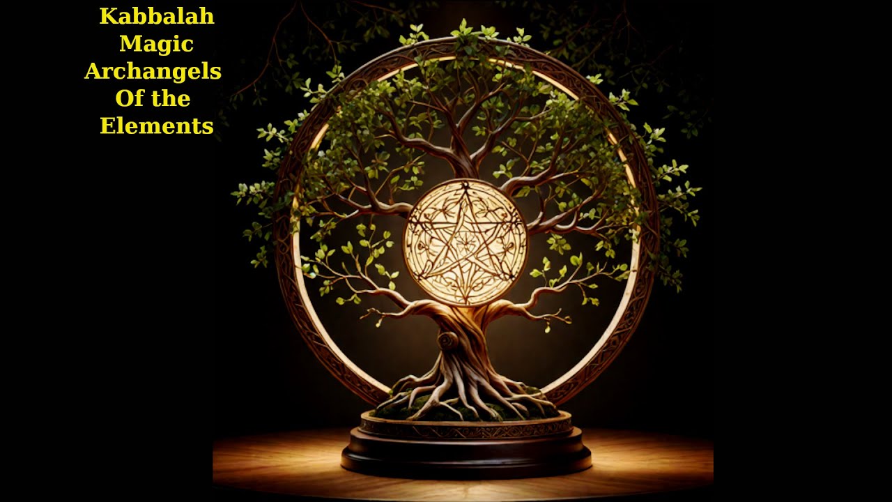 Kabbalah Magic, LBRP & the Archangels of the Elements 🌬️🔥💦🌱 - YouTube