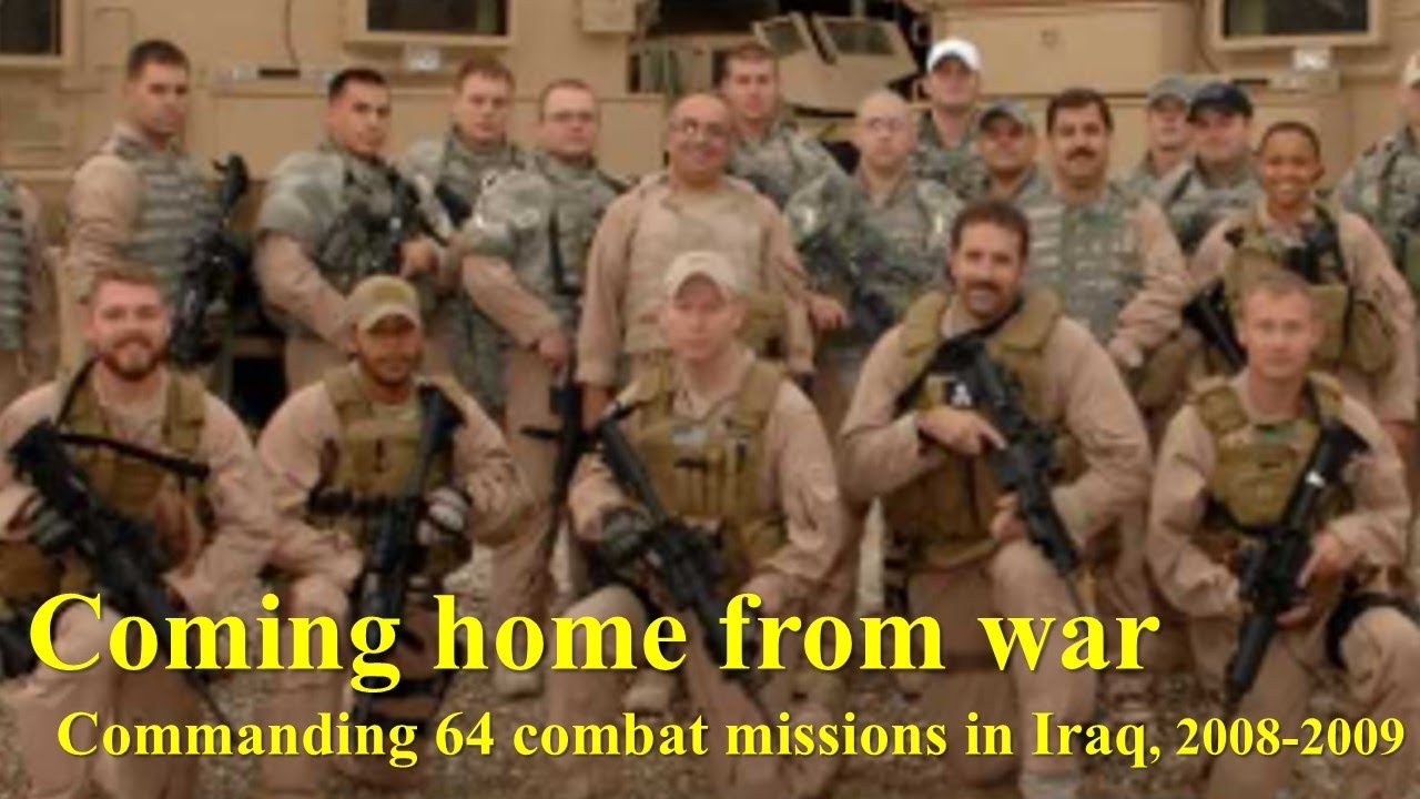 Coming Home from War: Commanding 64 Combat Missions in Iraq, 2008-2009 ...