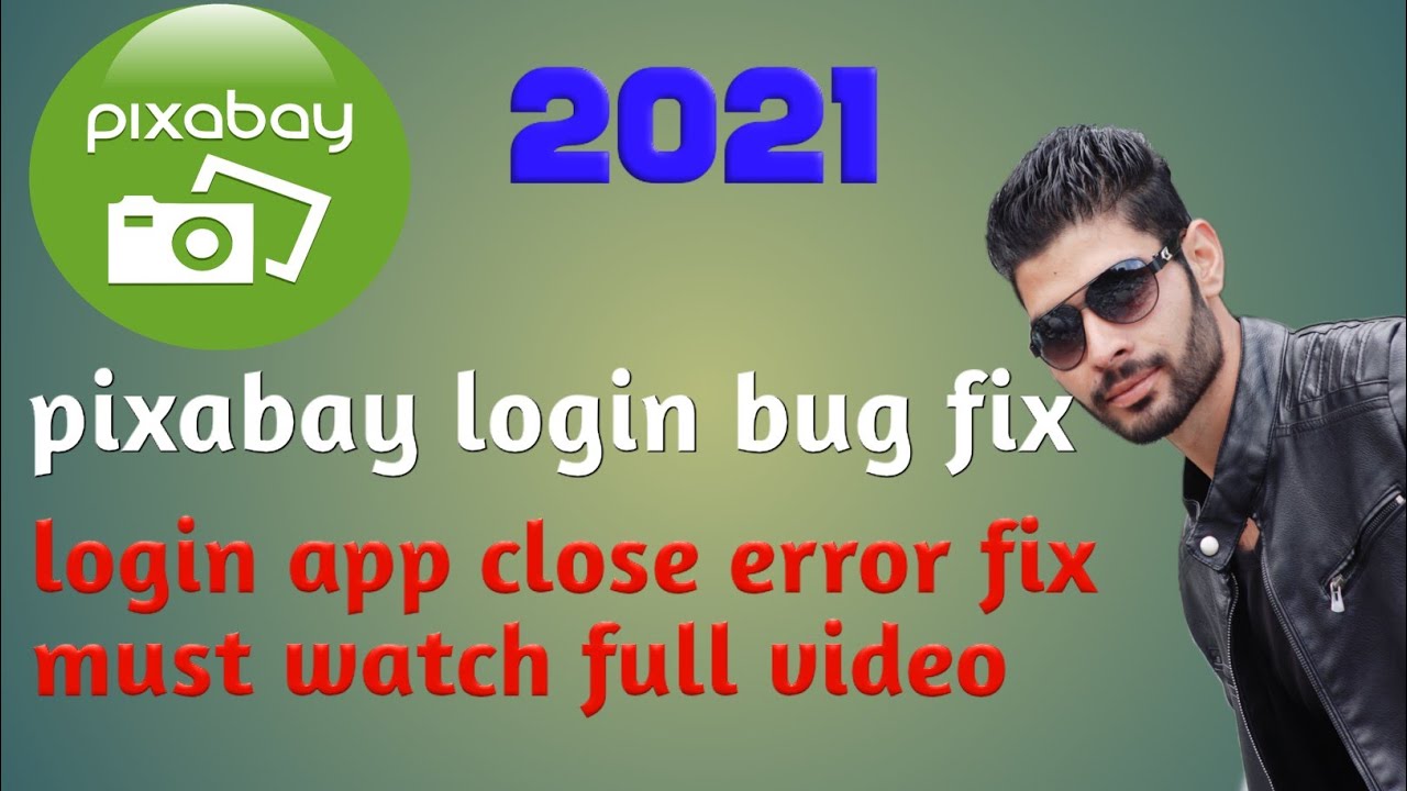 how to fix pixabay login bug on android pixabay close error fix 2021 ...