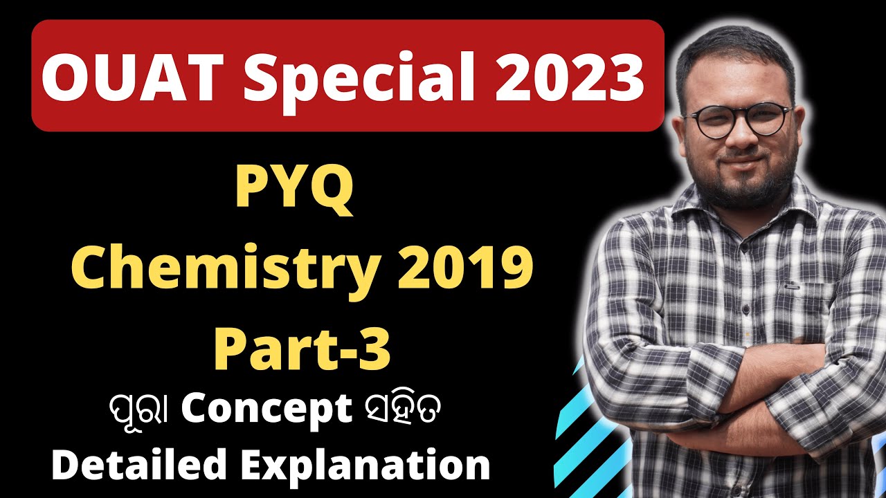 OUAT Chemistry PYQs | L-3 | ouat previous year questions with answers ...