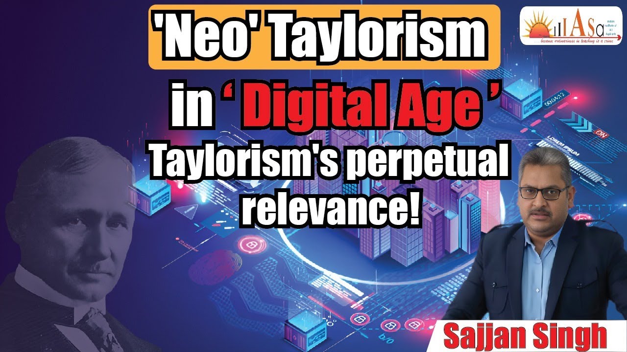 Neo Taylorism in Digital Age | Taylorism's perpetual relevance - YouTube