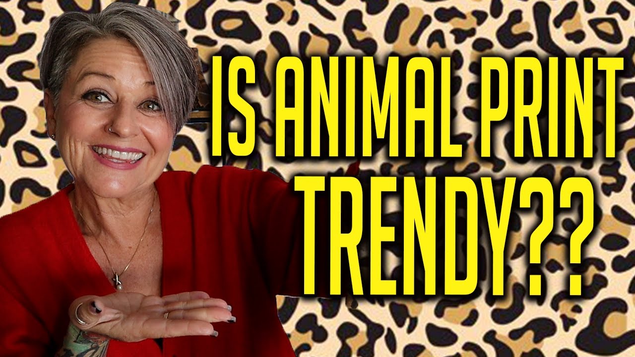 How To Wear Animal Print - Fashion Over 50 - YouTube