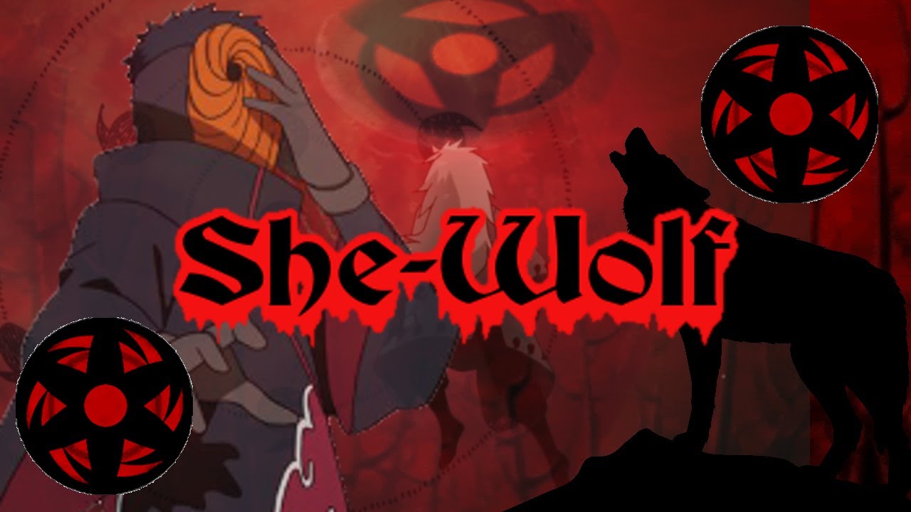 🐺 SHE-WOLF 🐺 Naruto 🌑 Halloween 🌑 AMV - YouTube