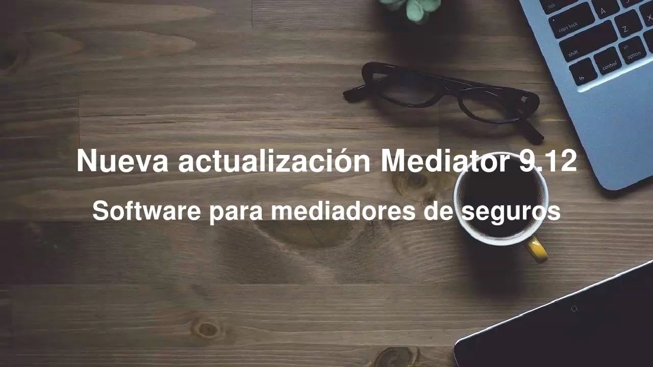 Mediator 9.12 Resumen novedades - YouTube