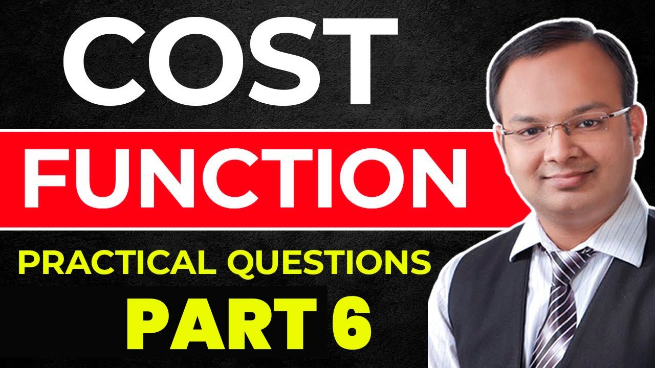 Business Mathematics | Cost Function | Part-6 | Practical Questions ...
