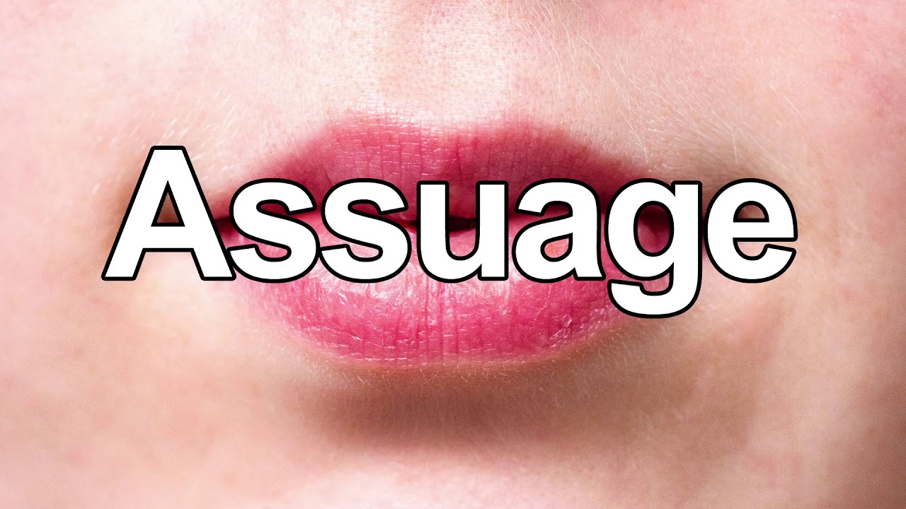 How to Pronounce Assuage - YouTube