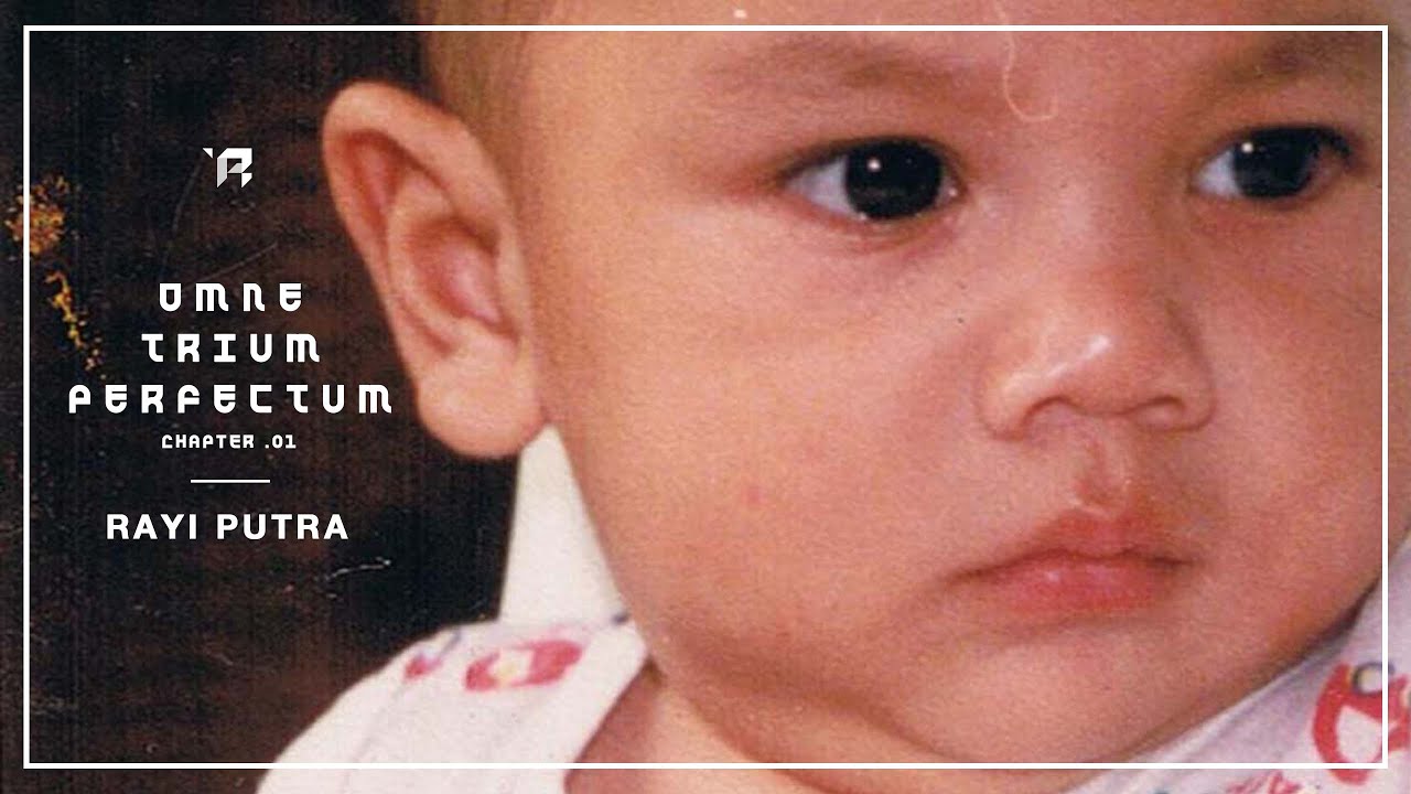 RAN | "R" — Omne Trium Perfectum Chapter .01; Rayi Putra - YouTube