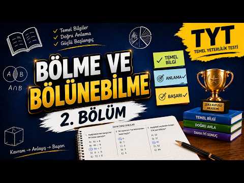 🎯 TYT Matematik | Bölmenin Kuralları ve Kalanlı Bölme