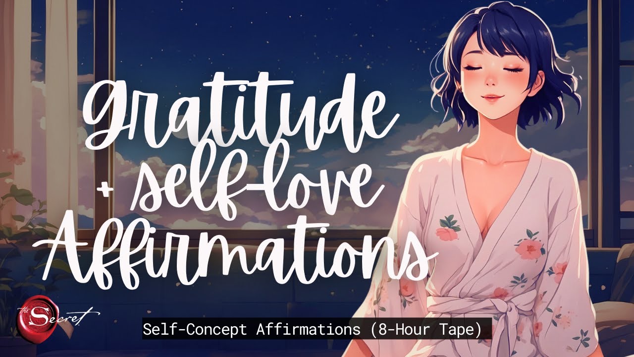 SELF-LOVE + GRATITUDE SLEEP AFFIRMATIONS| REPROGRAM YOUR MIND| SELF ...