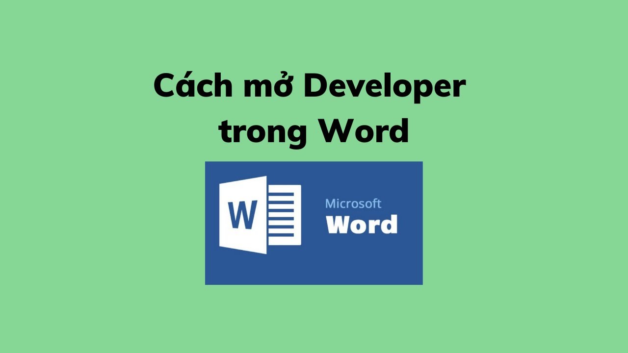 Cách mở Developer trong Word - YouTube