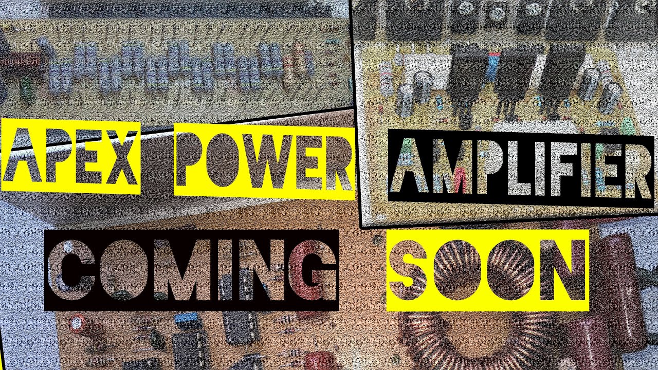 APEX All Power Amplifier Model Layout - YouTube