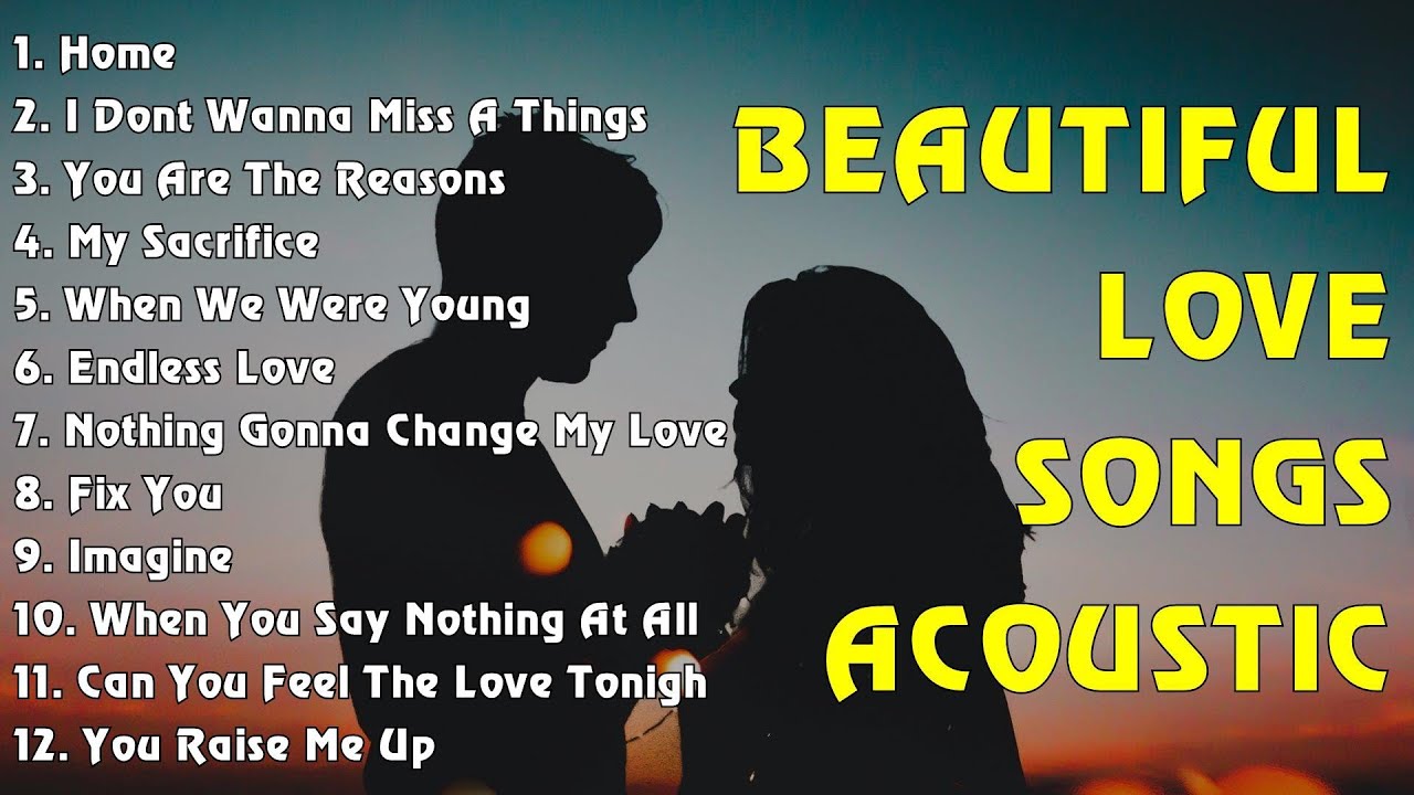 BEAUTIFUL LOVE SONGS ACOUSTIC - TOP HITS ACOUSTIC GUITAR - 2023 ...