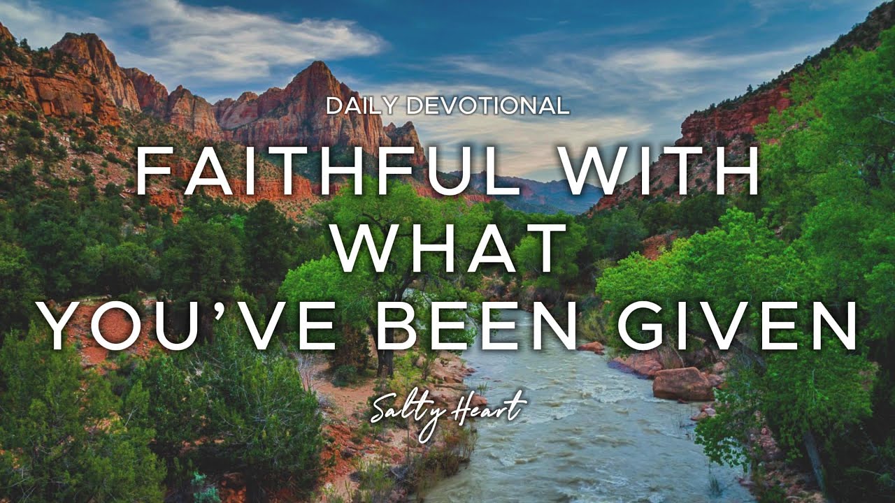 Am I being faithful? | Matthew 25:14-30 | Daily Devotionals - YouTube