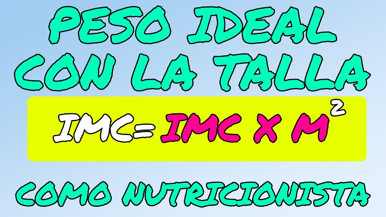 Peso ideal utilizando la talla del paciente - YouTube