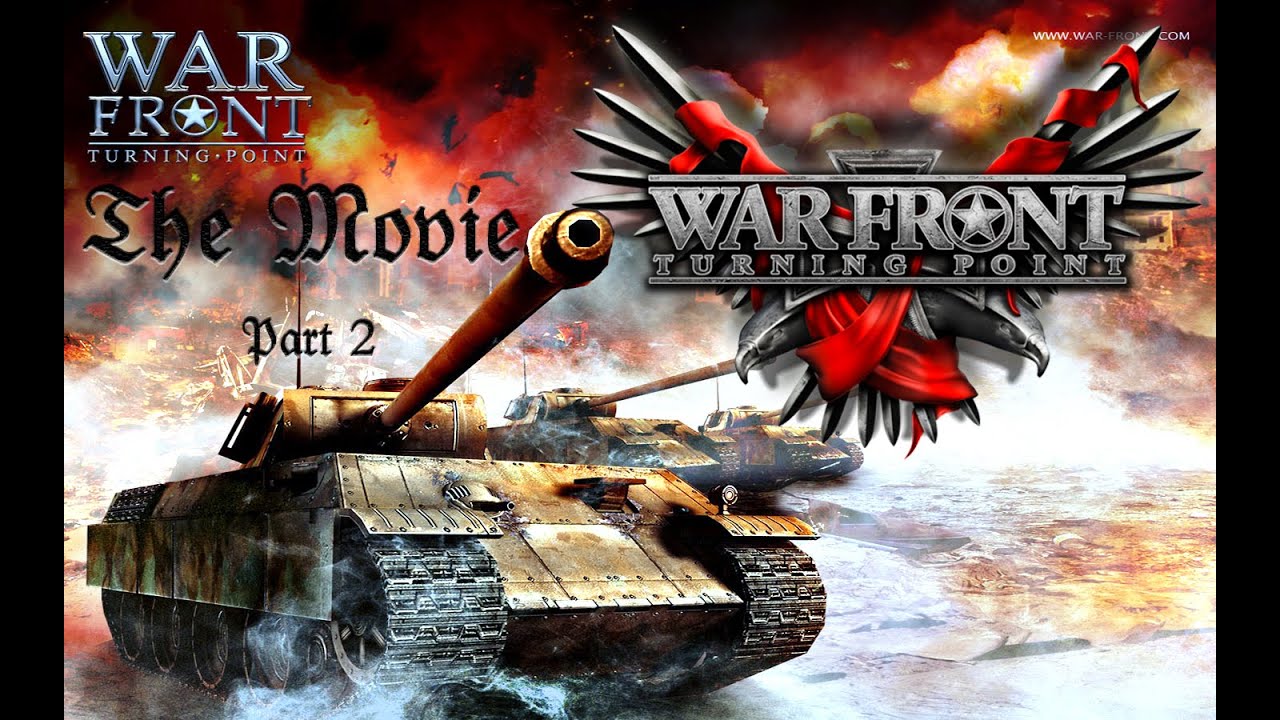 War Front Turning Point 🎮 The Movie 2 [All Cutscenes Allies Campagne ...