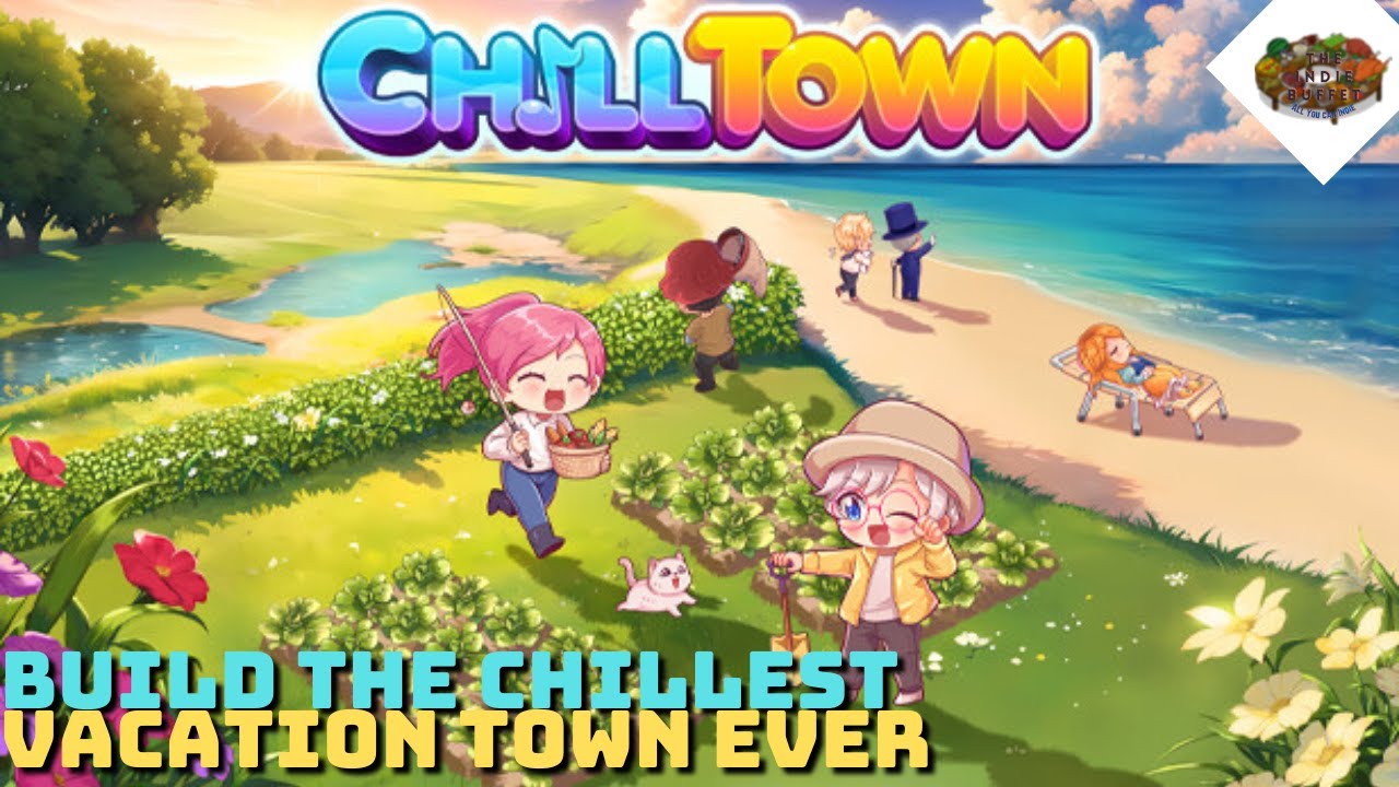 Build The Chillest Vacation Town Ever | Chill Town - YouTube